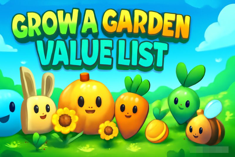 Grow a Garden Value List (June 2026) All Pets/Seeds Trading Values