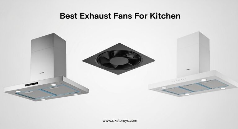8 Best Exhaust Fans For Kitchen (May 2026) Tested
